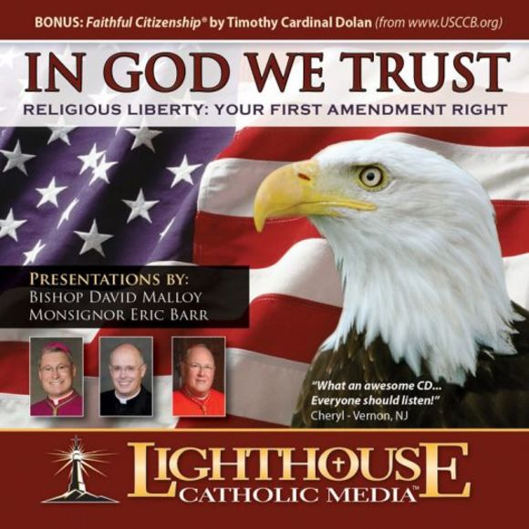 Lighthouse Catholic Media, NFP | Media | In God We Trust Religious ...